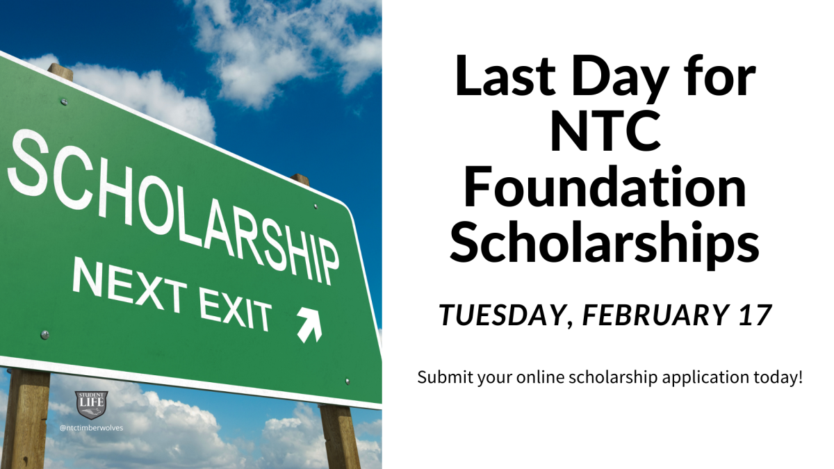 Last Day for NTC Foundation Scholarships - Student Events ...